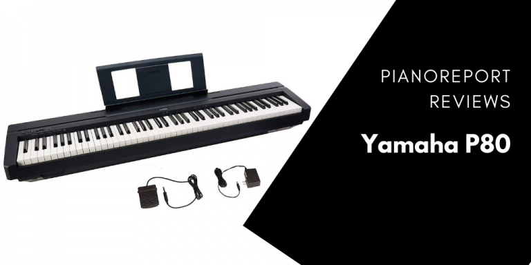 Yamaha P80 Review 2025 - Compared & Tested | PianoReport